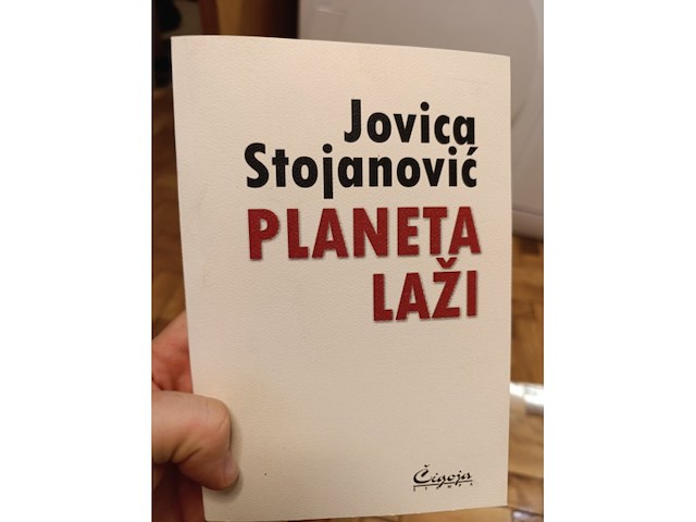 Planeta laži - Jovica Stojanović
