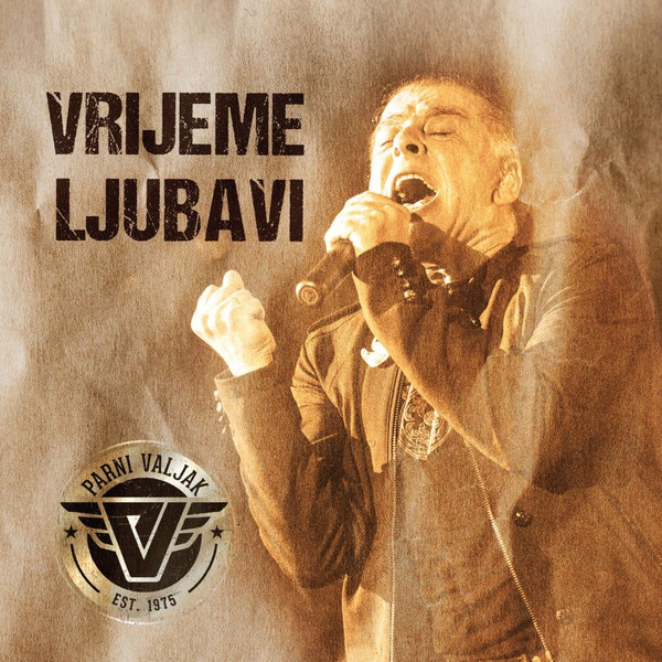 PARNI VALJAK – VRIJEME LJUBAVI