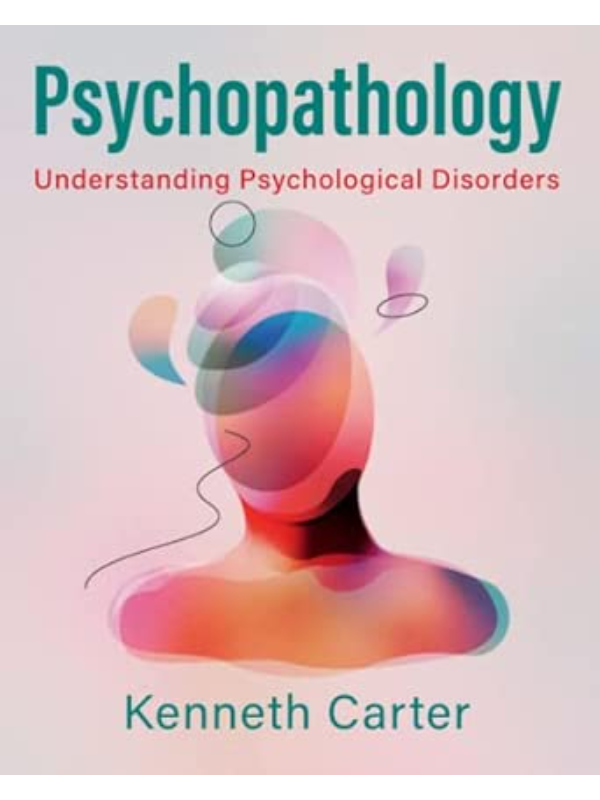 Psychopathology: Understanding Psychological Disorders