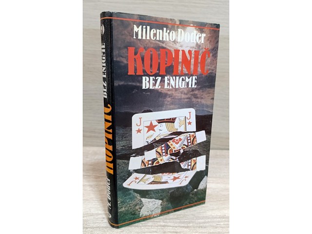 KOPINIC BEZ ENIGME- Milenko Doder