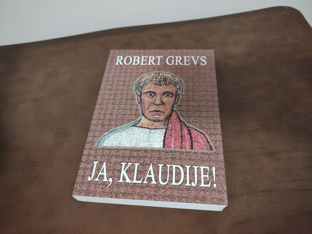 Robert Grevs - Ja, Klaudije