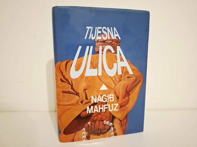 Tijesna ulica  - Nagib Mahfuz