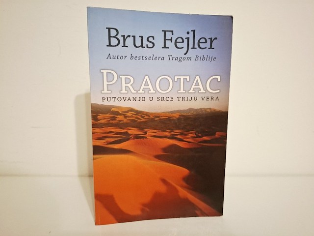 Praotac - Brus Fejler