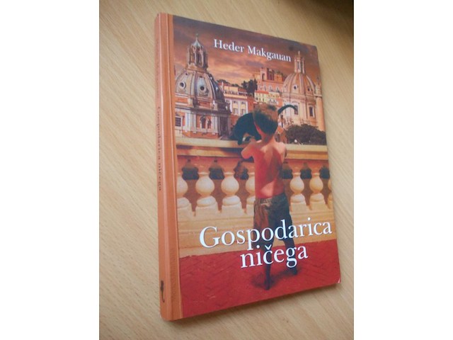 GOSPODARICA NIČEGA - Heder Makgauan