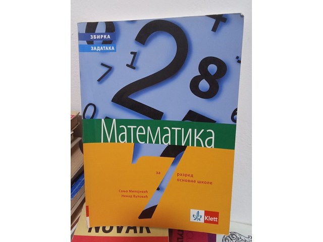 MATEMATIKA ZA 7. RAZRED OSNOVNE ŠKOLE ZBIRKA ZADATAKA