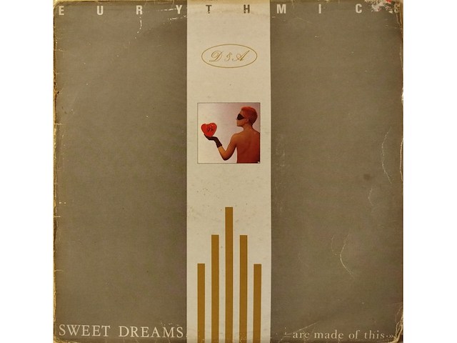 Eurythmics – Sweet Dreams (Are Made Of This)