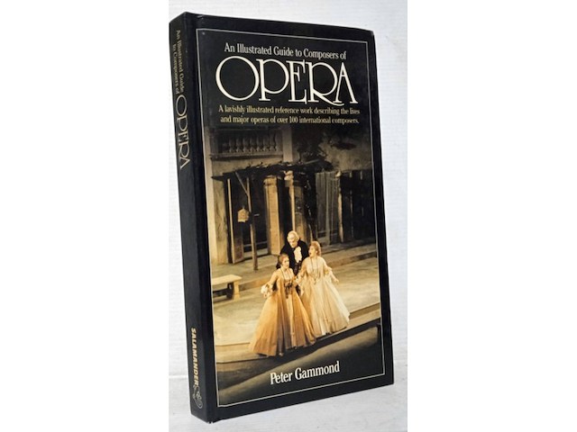 An Illustrated Guide to Composers of Opera