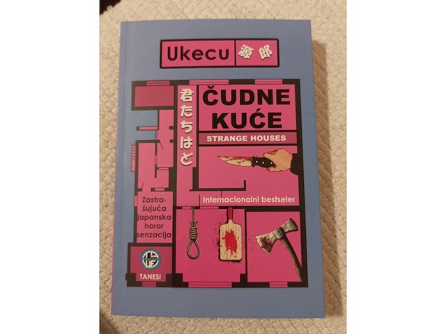 Ukecu - Čudne kuće