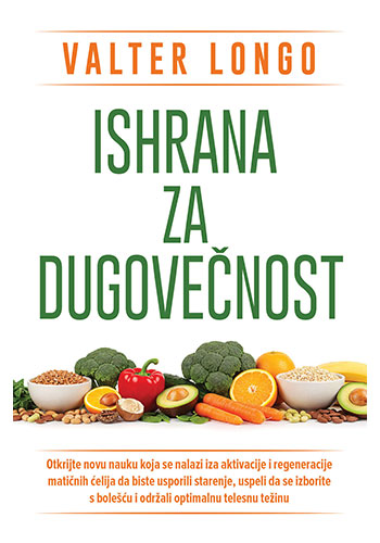 Ishrana za dugovečnost – Valter Longo