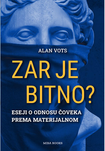 Zar je bitno – Alan Vots