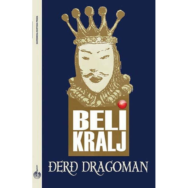 Beli kralj – Đerđ Dragoman