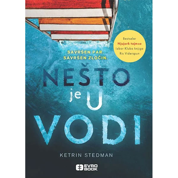 Nešto je u vodi – Ketrin Stedman