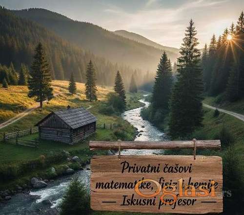 Математика • Физика • Хемија. Настава, припреме и праћење. Нови Сад и околина. Професор. 0658070106 – Долазак!!