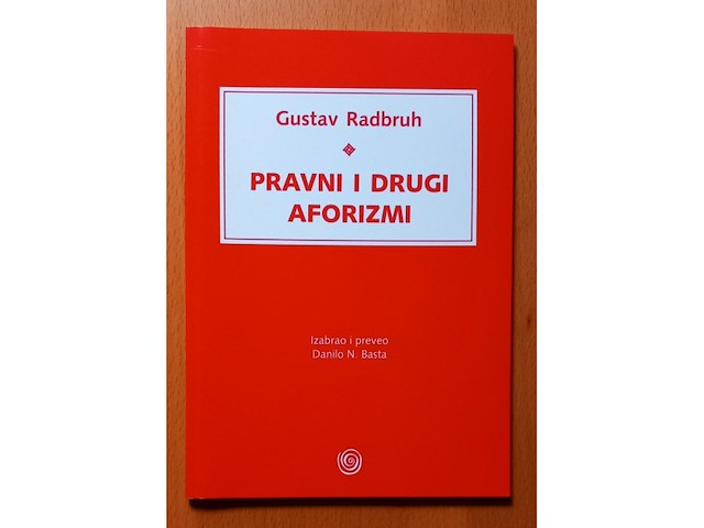 PRAVNI I DRUGI AFORIZMI-GUSTAV RADBRUH