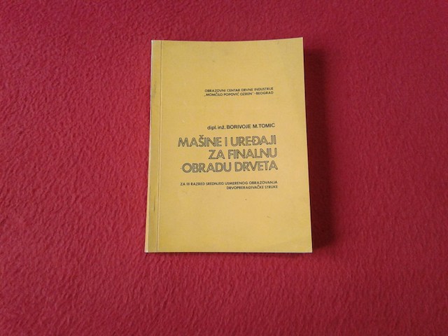 Mašine i uređaji za finalnu obradu drveta