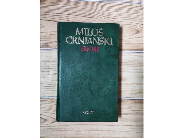 Seobe prva knjiga-Milos Crnjanski