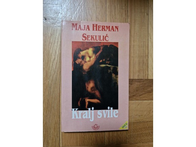 Kralj svile - Maja Herman Sekulić