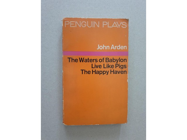 John Arden - The Waters of Babylon, Live Like Pigs
