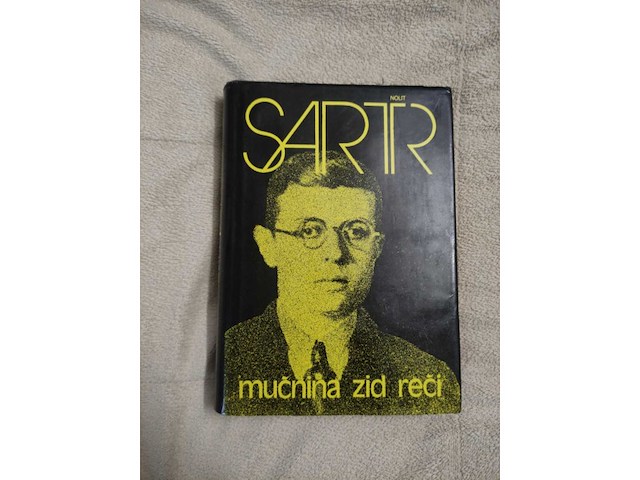 Mučnina-Zid-Reči,Žan-Pol Sartr