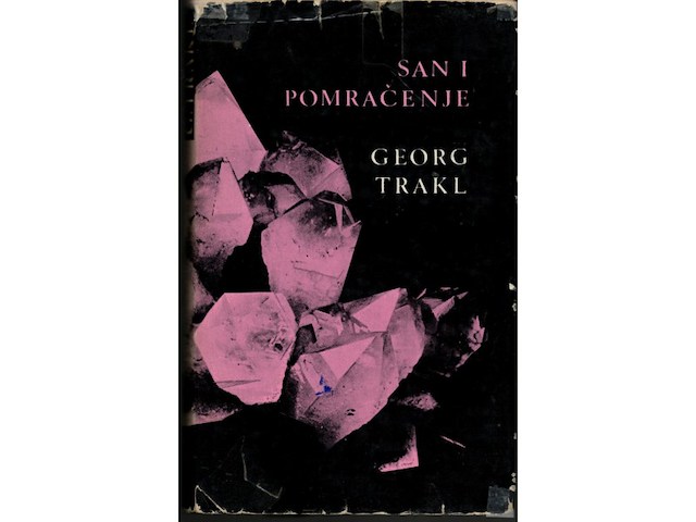 Georg Trakl - SAN I POMRAČENJE (prev. B. Živojinović)