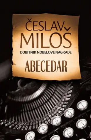 Abecedar, Česlav Miloš