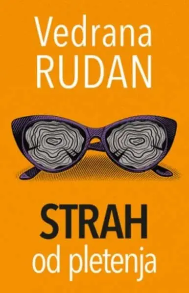 Strah od pletenja - Vedrana Rudan