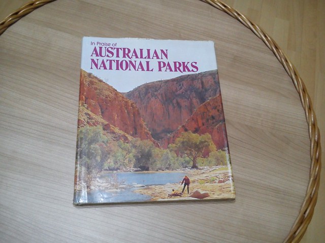 In Praise of Australian National Parks