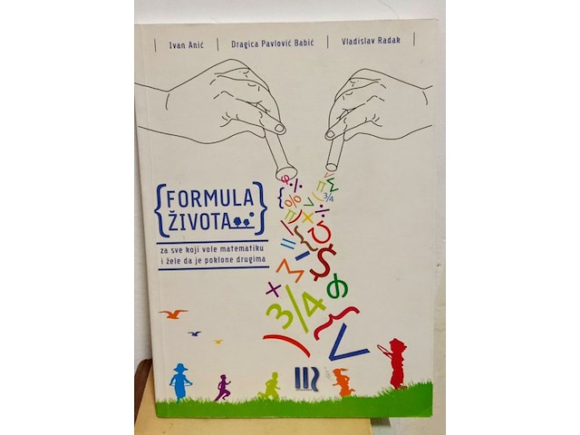 FORMULA ŽIVOTA, ZA SVE KOJI VOLE MATEMATIKU