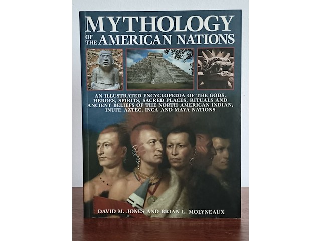 MYTHOLOGY OF THE AMERICAN NATIONS