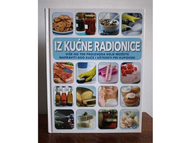 IZ KUĆNE RADIONICE: Više od 700 proizvoda koje možete