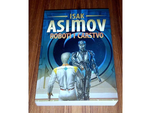 Roboti i Carstvo - Isak Asimov