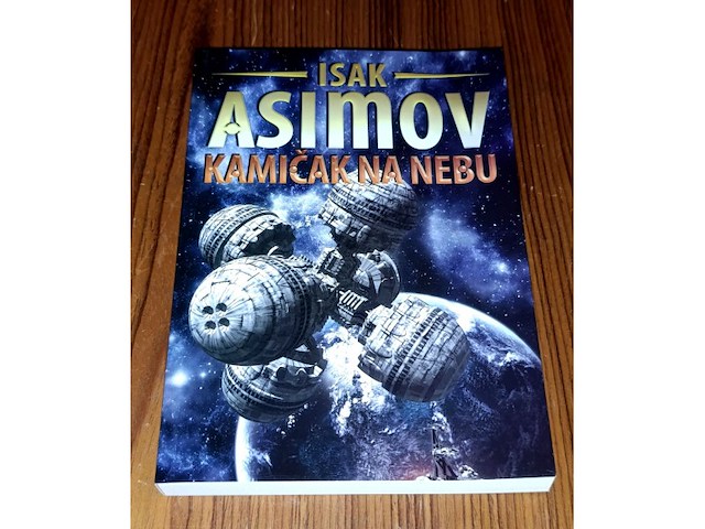 Kamičak na nebu - Isak Asimov