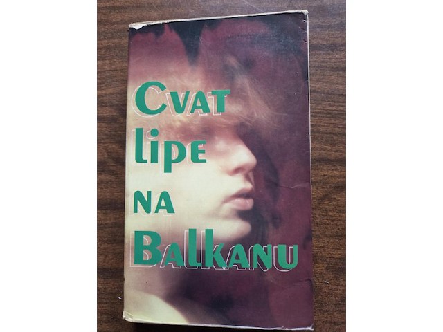 Cvat lipe na Balkanu Gordana Kujic
