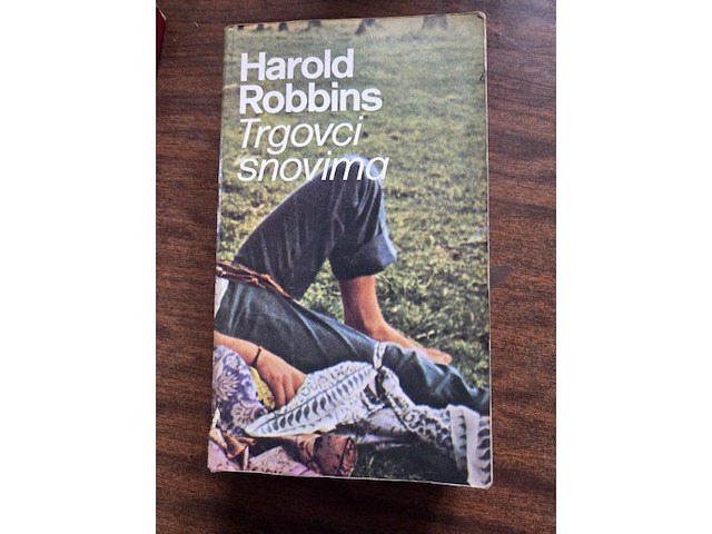 Trgovc Snovima Harold Robbins