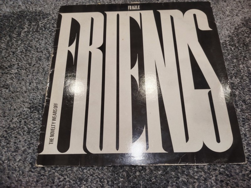 Fragile Friends - The Novelty Wears Off EP (1985)