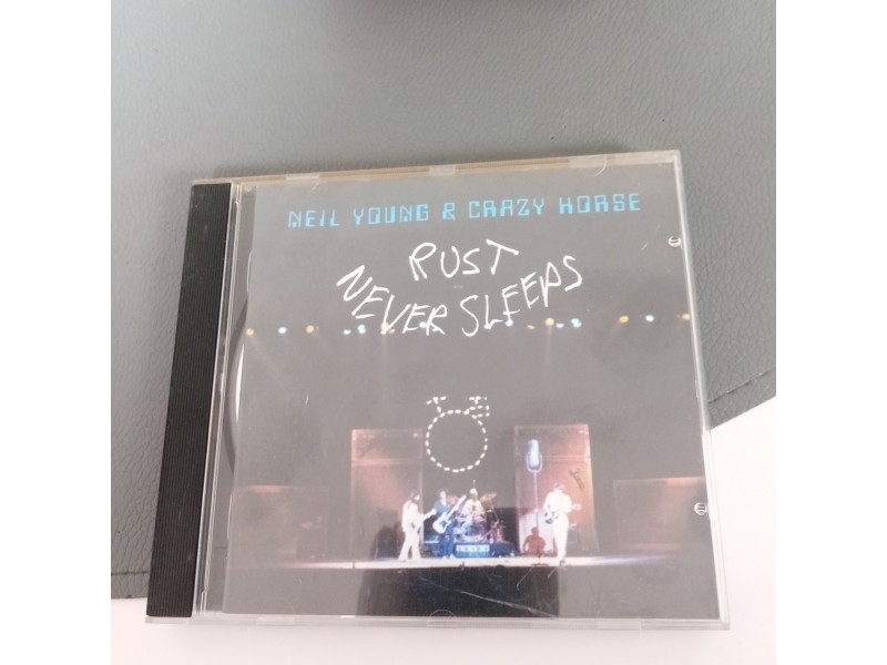Neil Young& Crazy Horse ( Rust Never Sleeps)
