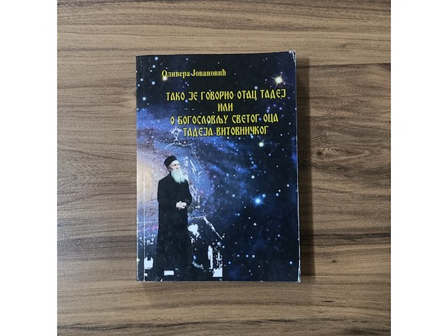 Tako je govorio otac Tadej ili o bogoslovlju svetog oca