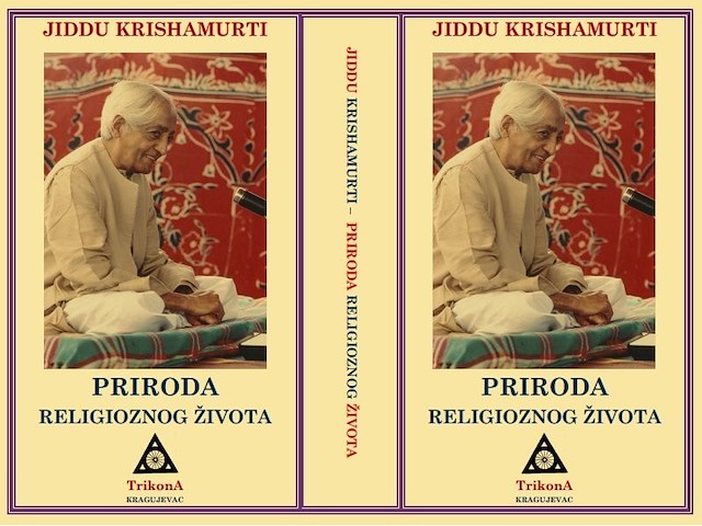 Priroda religioznog života - Jiddu Krishnamurti