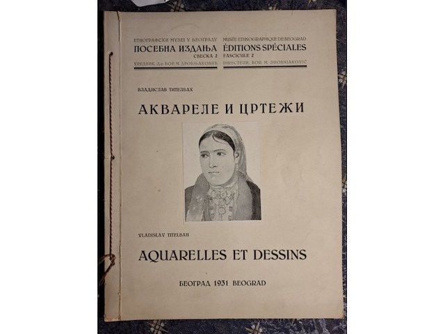 Titelbah - Akvarele i crteži, Beograd, 1931.