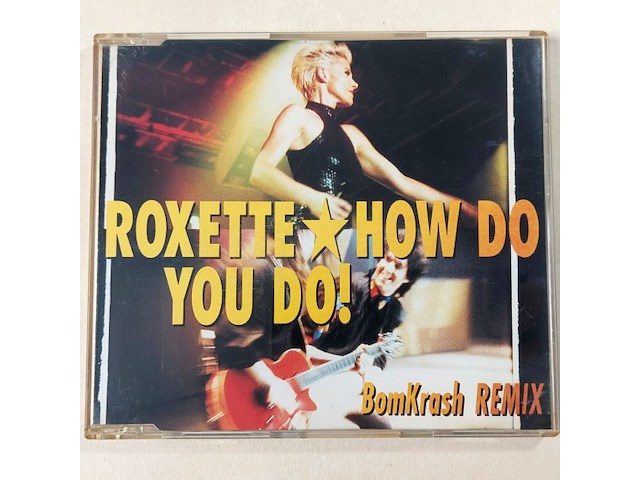 Roxette - How Do You Do! (BomKrash Remix)