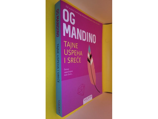Tajne uspeha i sreće - Og Mandino