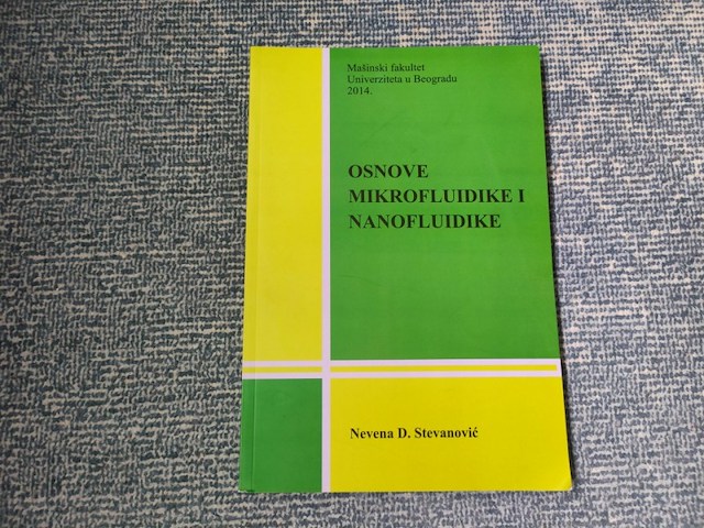 Osnove mikrofluidike i nanofluidike - Nevena Stevanović