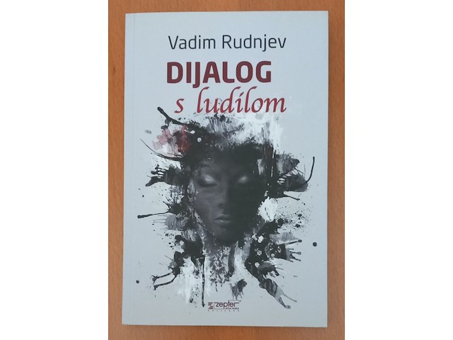 DIJALOG SA LUDILOM-VADIM RUDNJEV
