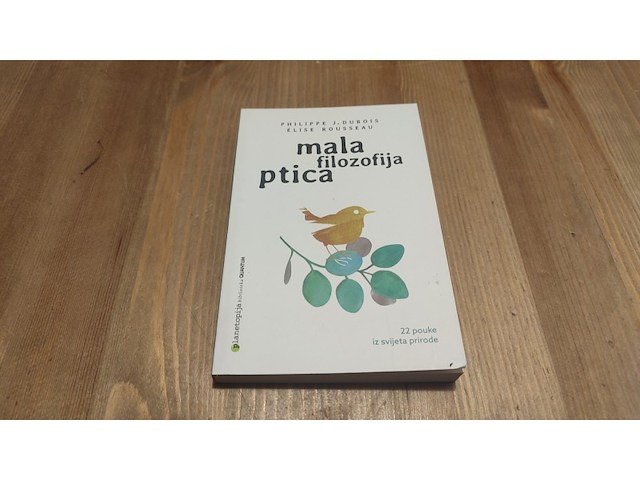 Dubois / Rousseau, Mala filozofija ptica