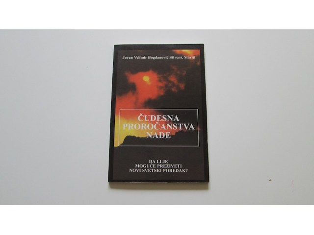 Čudesna proročanstva nade, Jovan V. Bogdanović Stivens