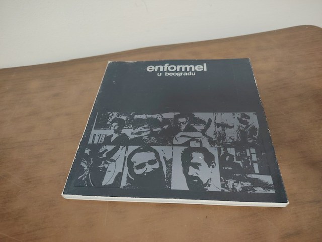 Lazar Trifunovic - Enformel u Beogradu