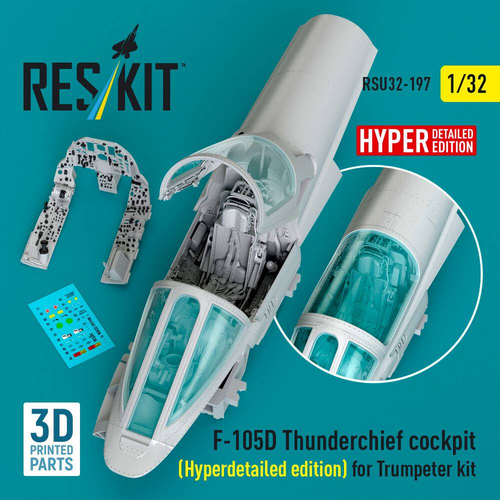 RES/KIT U32-0197 Republic F-105 D Thunderchief - Cockpit Hyperdetailed Edition (for Trumpeter Kits / 3D-Printed)