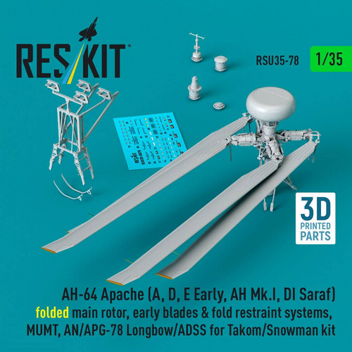 NEW! RES/KIT U35-0078 AH-64 Apache (A, D, E Early, AH Mk.I, DI Saraf) - Folded Main Rotor, Early Blades & Fold Restraint Systems, MUMT, AN/APG-78 Longbow/ADSS (for Takom and Snowman Kits / 3D-Printed)