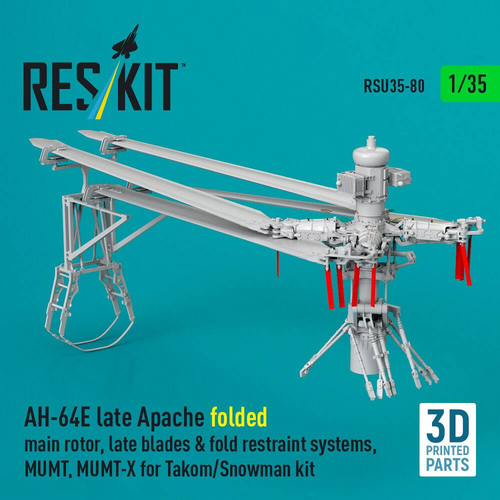 NEW! RES/KIT U35-0080 AH-64 E Late Apache - Folded Main Rotor, Late Blades & Fold Restraint Systems, MUMT, MUMT-X (for Takom and Snowman Kits / 3D-Printed)