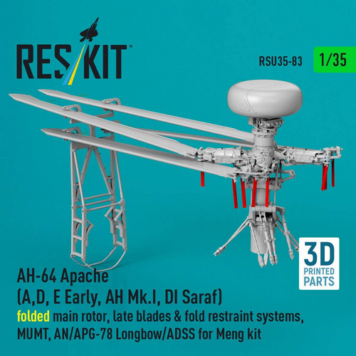 NEW! RES/KIT U35-0083 AH-64 Apache (A,D, E Early, AH Mk.I, DI Saraf) - Folded Main Rotor, Late Blades & Fold Restraint Systems, MUMT, AN/APG-78 Longbow/ADSS (for Meng Kits / (3D-Printed)